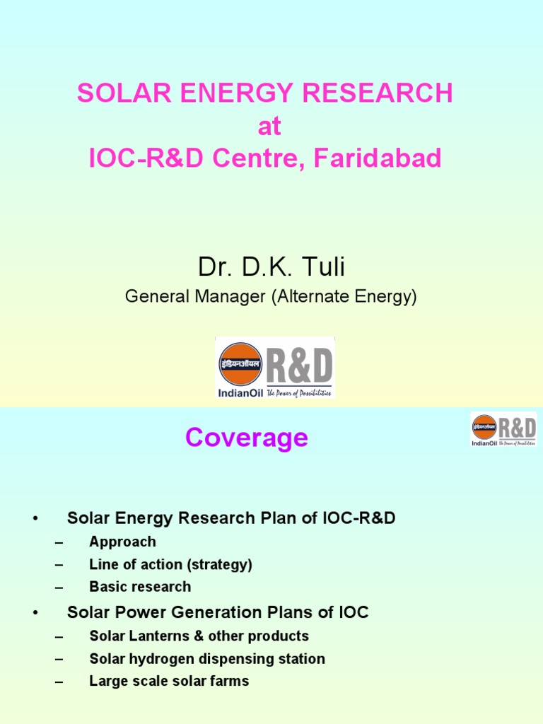 Solar Energy Research at IOC-R&D Centre, Faridabad: Dr. D.K. Tuli ...