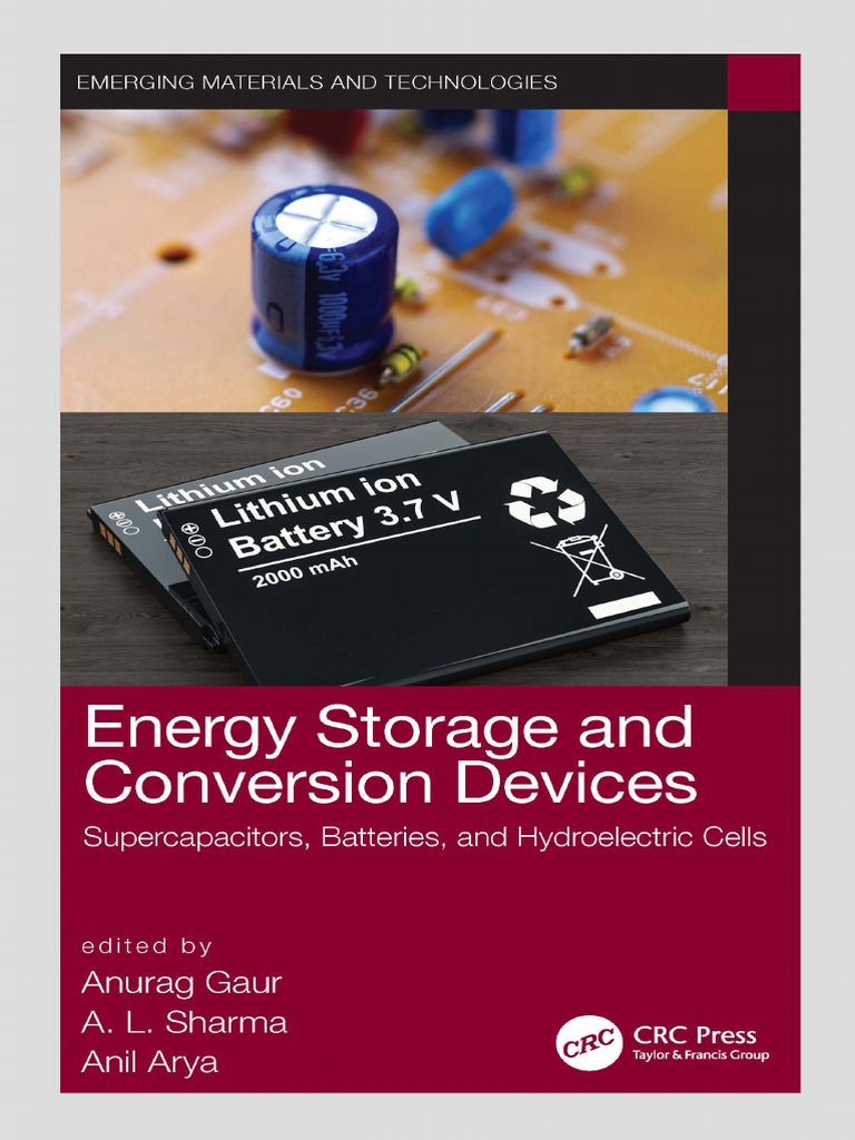 Energy Storage and Conversion Devices Supercapacitors, Batteries, and ...