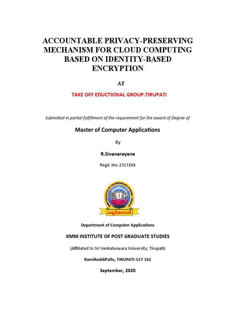 Accountable Privacy-Preserving Mechanism For Cloud Computing Based On Identity-Based Encryption ...