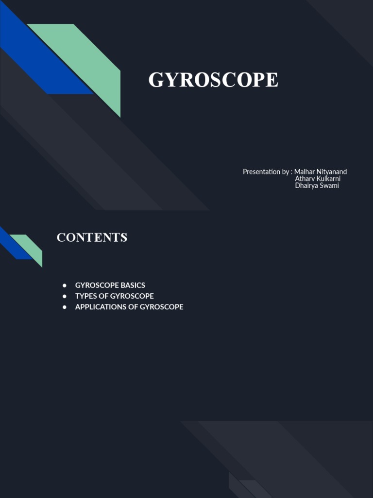 Understanding Gyroscopes: An In-Depth Look at Gyroscope Basics, Types, Applications and Their ...