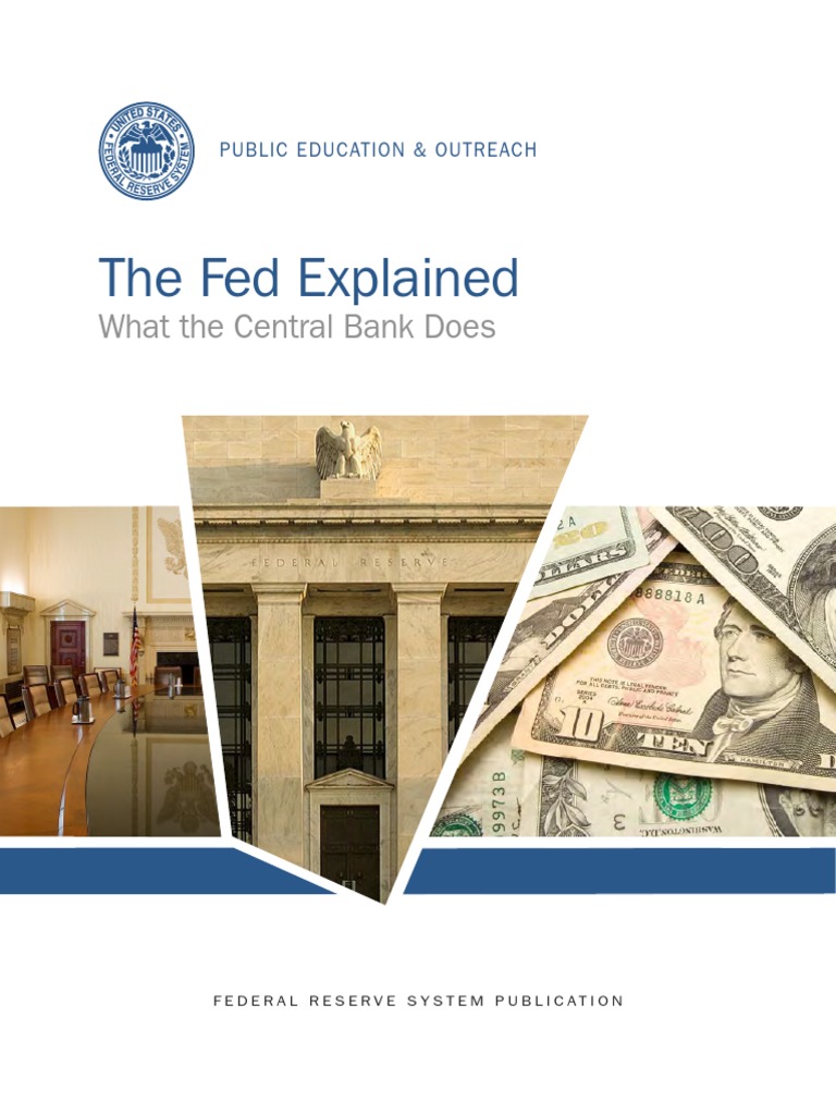 The Fed Explained - What The Central Bank Does | PDF | Federal Reserve ...