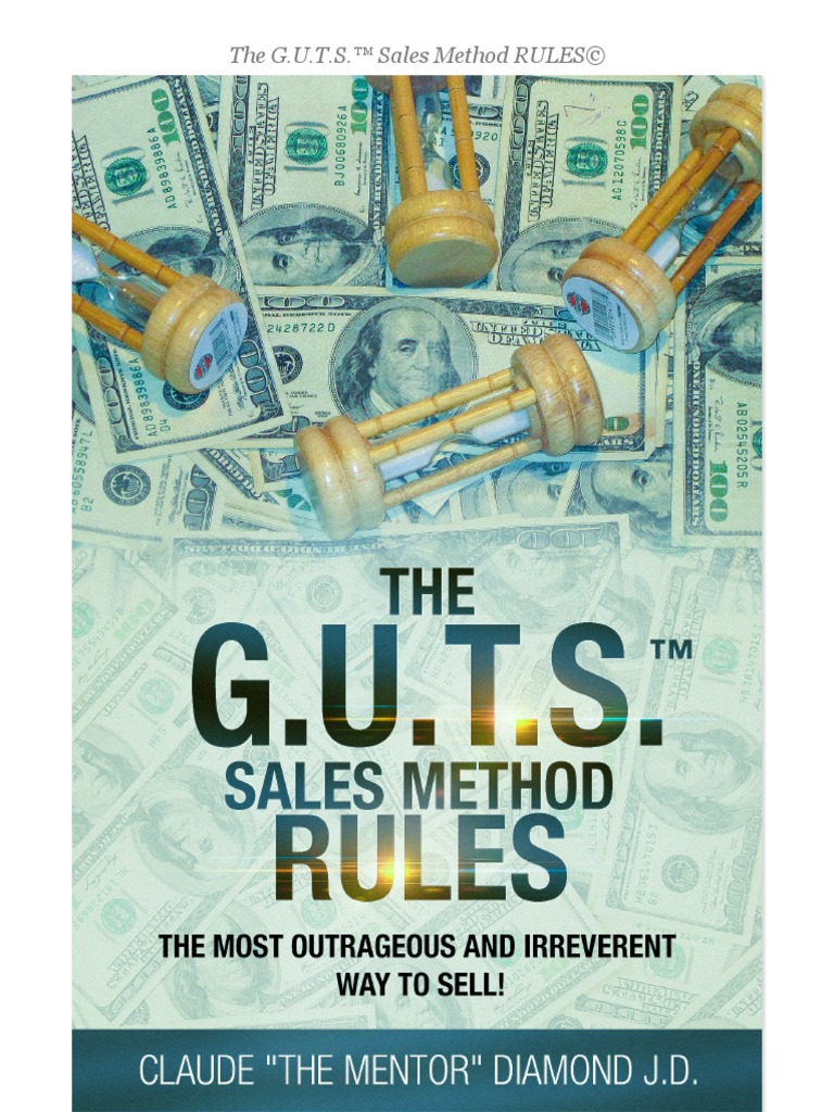 #3 NEW!!! The GUTS Sales Method RULES | PDF | Sales | Persuasion