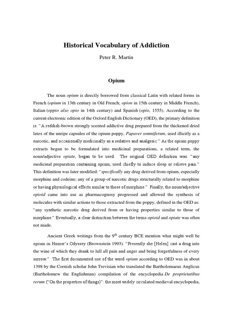 The Historical Evolution Of Opium Opiates And Opioids From Ancient Medicinal Uses To Modern