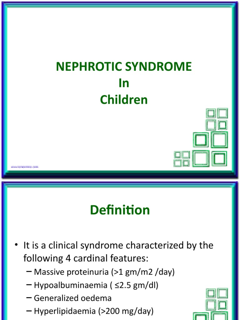 Comprehensive Review of Nephrotic Syndrome in Children: Definitions ...