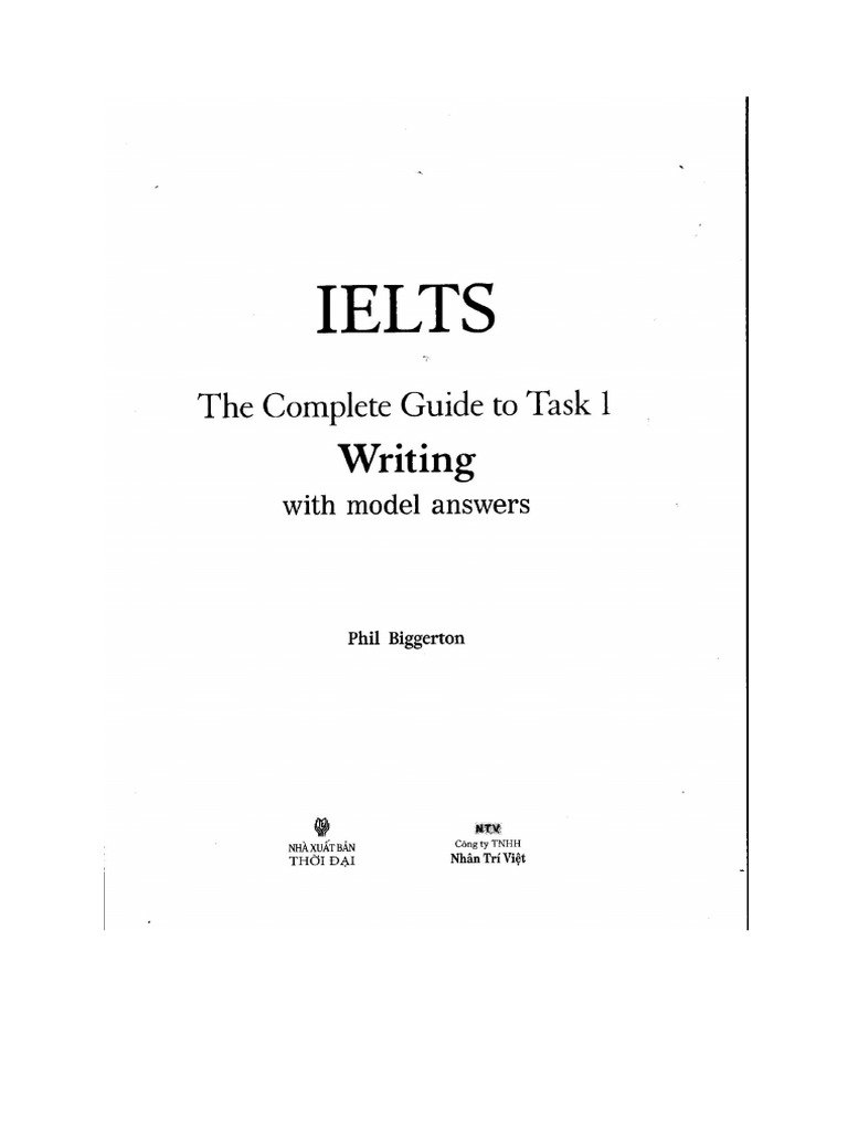 Biggerton Phil. - IELTS. The Complete Guide To Task 1. Writing With ...