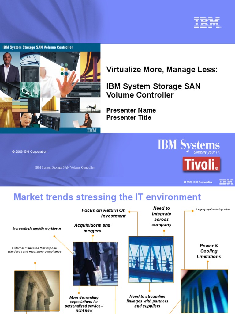 Virtualize More, Manage Less: IBM System Storage SAN Volume Controller | Download Free PDF ...