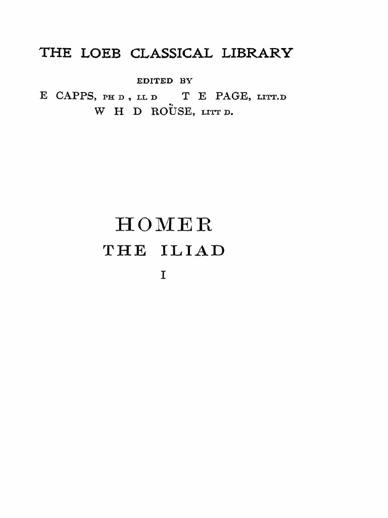 2015.12689.the Loeb Classical Library Homer The Iliad I | PDF