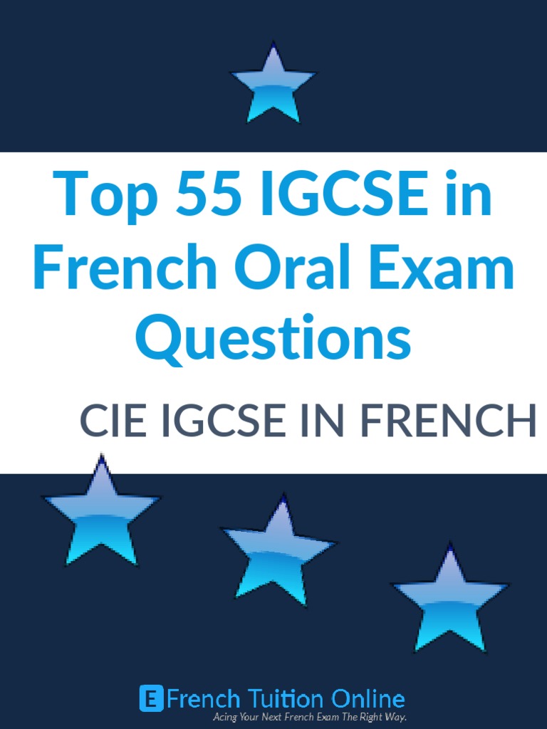 Top 55 IGCSE in French Oral Exam Questions CIE Board | PDF | Test ...
