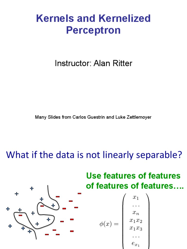 Kernels and Kernelized Perceptron: Instructor: Alan Ritter | PDF ...