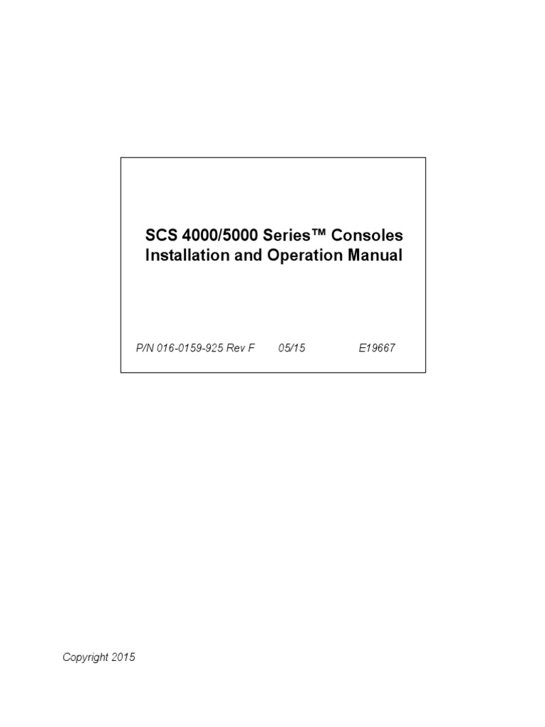 SCS 4000/5000 Series™ Consoles Installation and Operation Manual | PDF ...