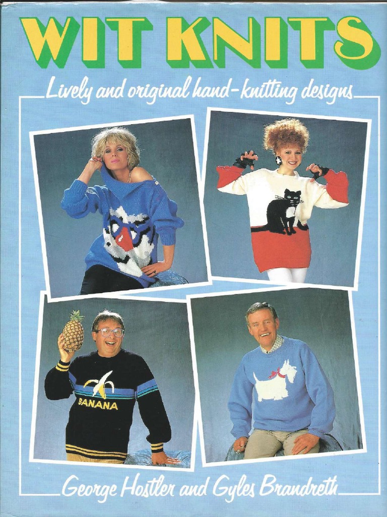 Wit Knits - Lively and Original Hand-Knitted Designs by George Hostler ...