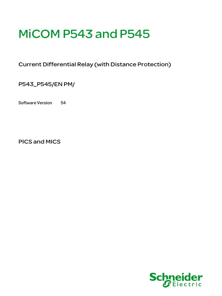 Micom P543 and P545: Current Differential Relay (With Distance ...