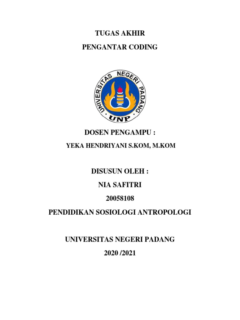 Tugas Akhir Pengantar Coding Nia Safitri 20058108 | PDF