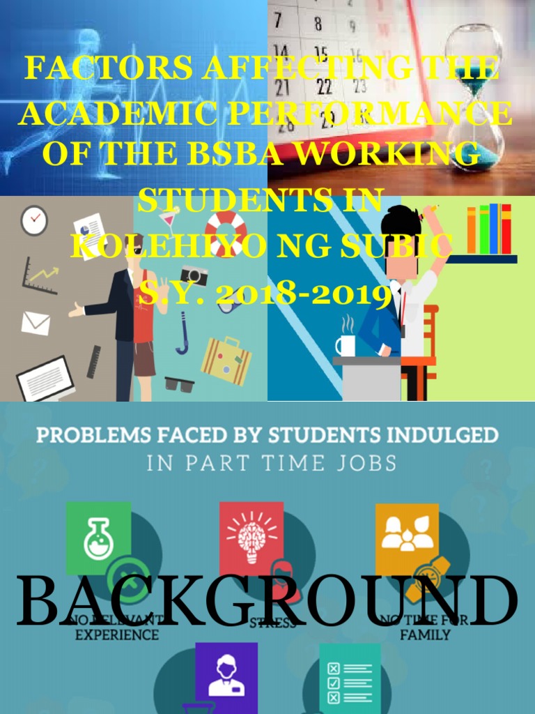 Factors Affecting the Academic Performance of Working BSBA Students: A Mixed Methods Study of ...