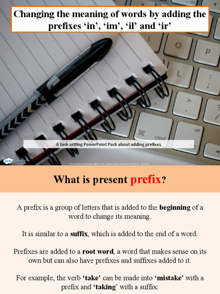 Changing The Meaning of Words by Adding The Prefixes In', Im', Il' and ...
