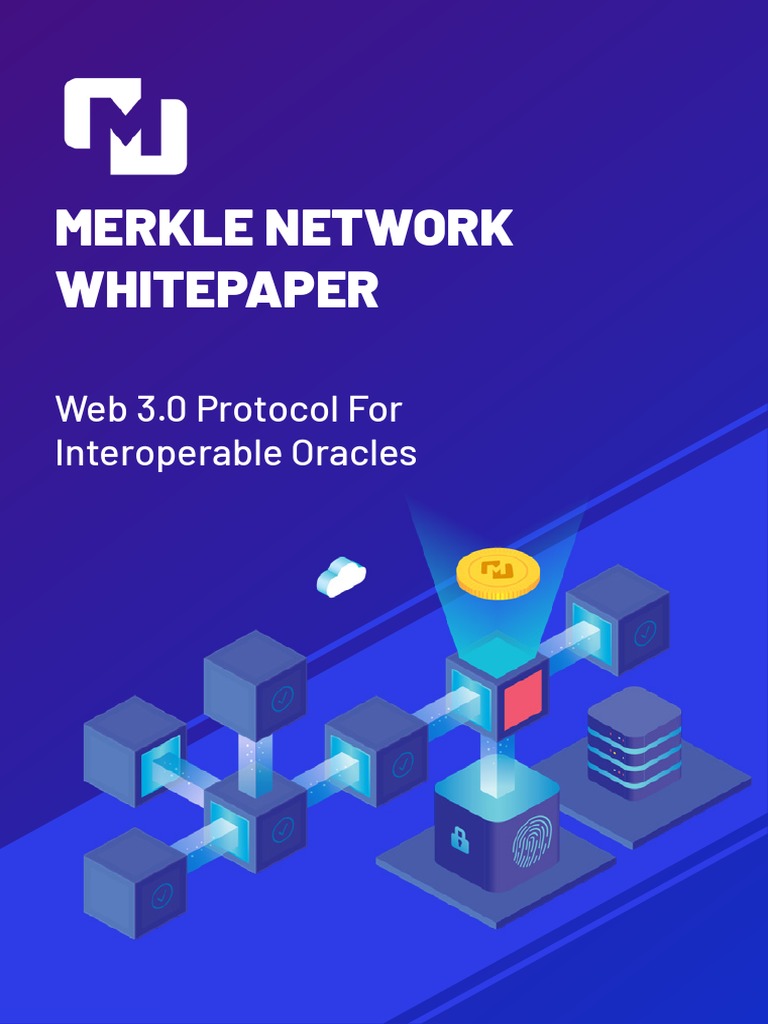Merkle Network Whitepaper: Web 3.0 Protocol For Interoperable Oracles | PDF | Computer Network ...