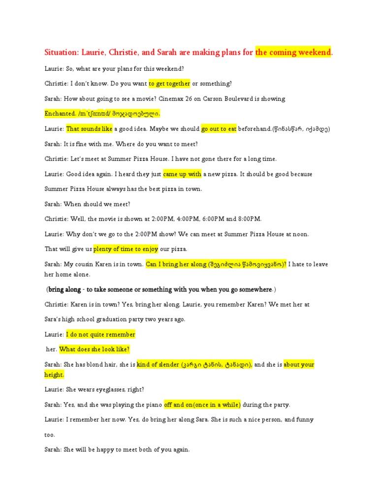 Situation: Laurie, Christie, and Sarah Are Making Plans For The Coming ...