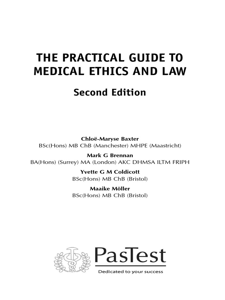 The Practical Guide To Medical Ethics and Law: Second Edition ...