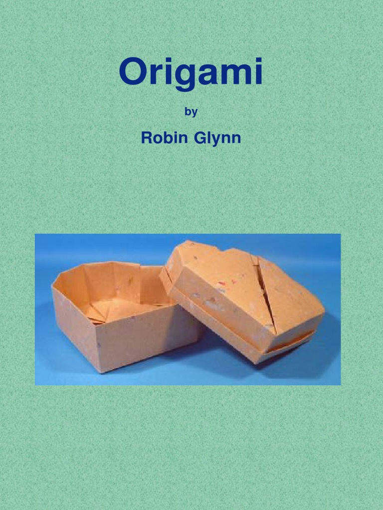 Robin Glynn - Origami Page | PDF | Origami