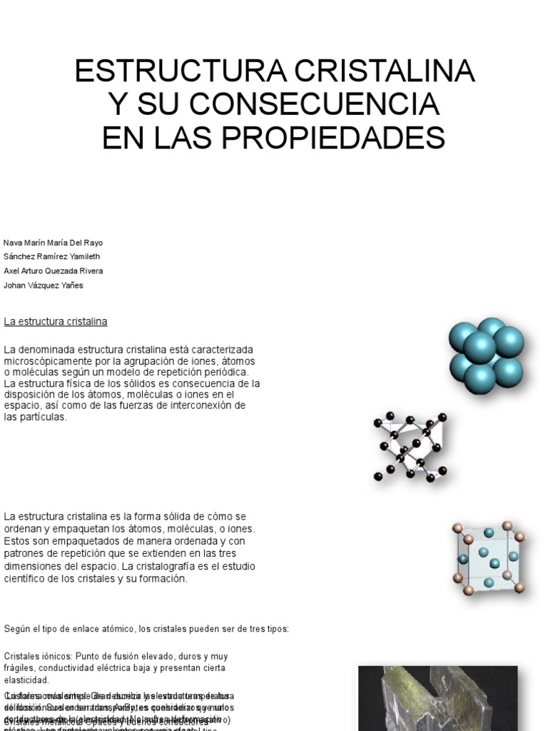 Estructura Cristalina y Su Consecuencia en Las Propiedades EXPOSICION ...