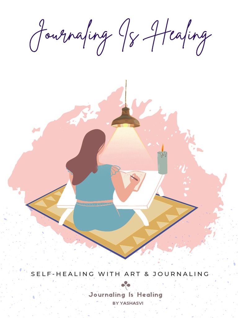Self-Healing Through Journaling | PDF | Gratitude | Thought