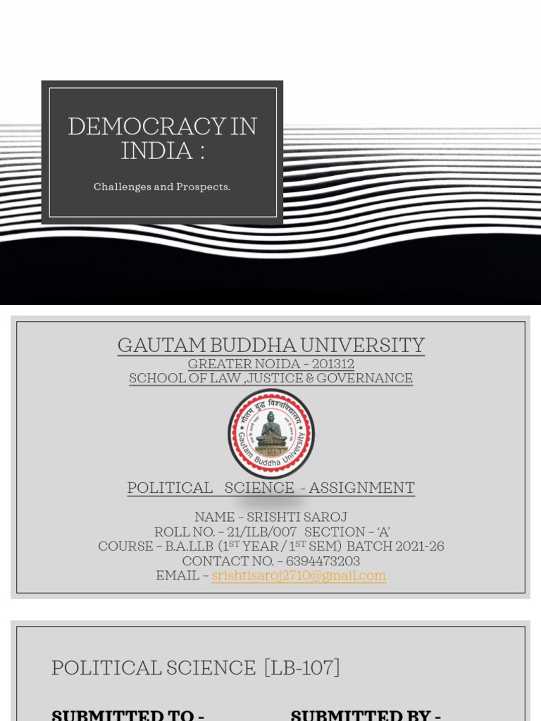 Democracy In India An Analysis Of Challenges And Prospects For The