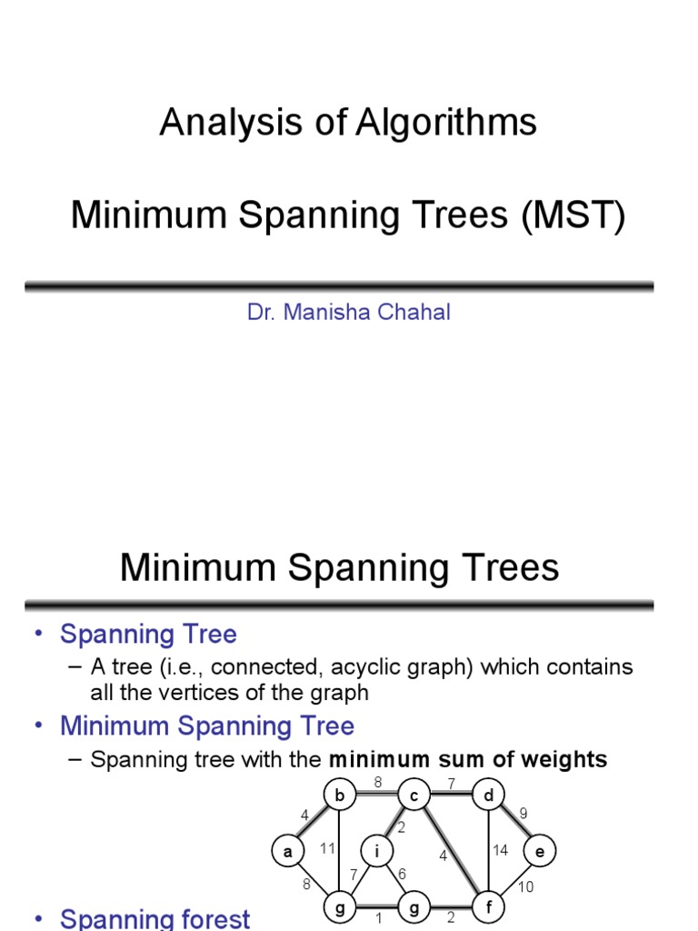 Analysis of Algorithms Minimum Spanning Trees (MST) : Dr. Manisha Chahal | PDF | Algorithms And ...