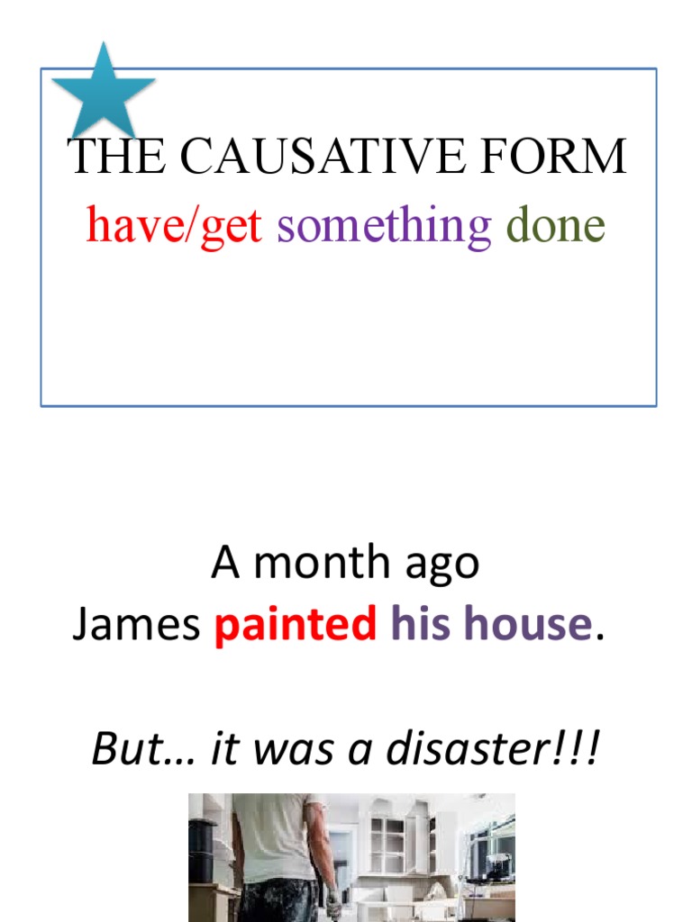 The Causative Form: Have/get | PDF | Language Mechanics | English Grammar