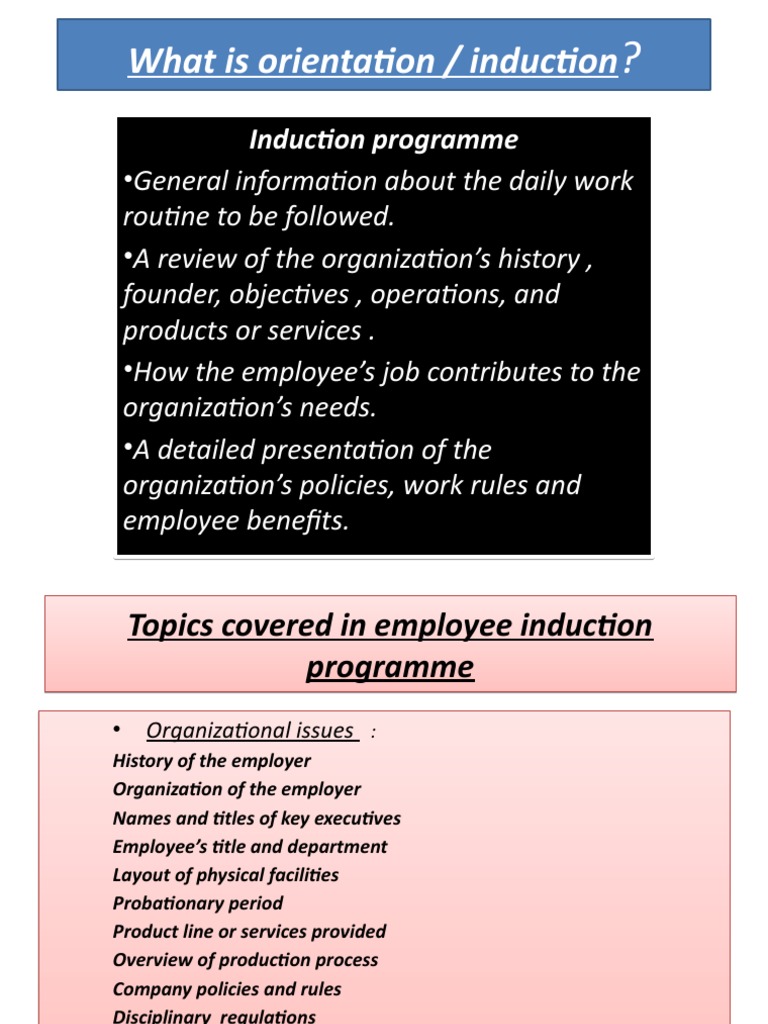 What Is Orientation Induction General Information About The Daily