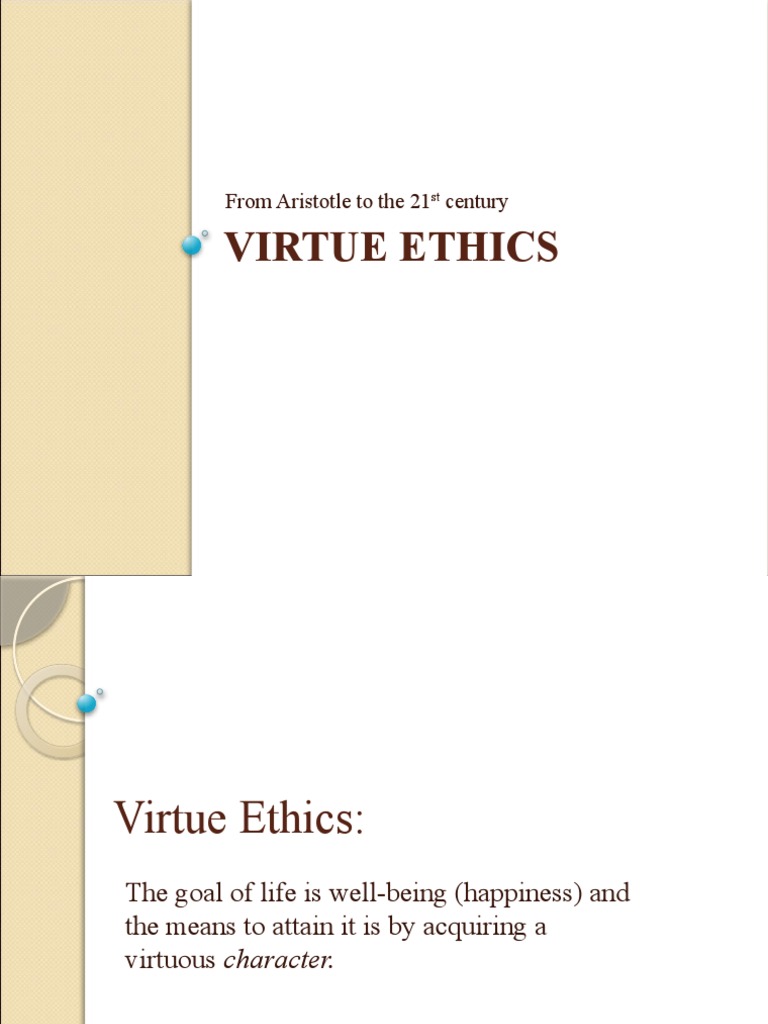 Virtue Ethics | PDF | Virtue | Virtue Ethics