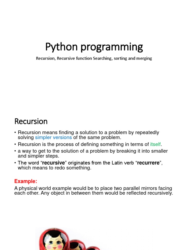 Python Programming Recursion Recursive Function Searching Sorting And Merging Pdf