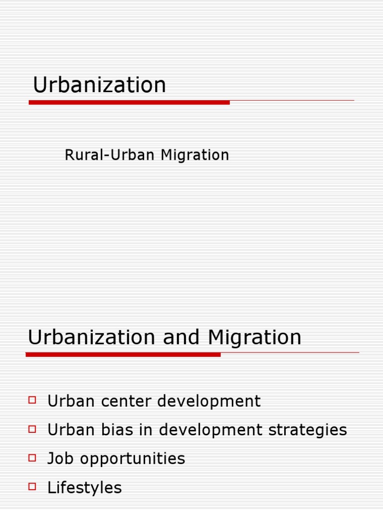 Urbanization: Rural-Urban Migration | PDF | Urbanization | Human Migration