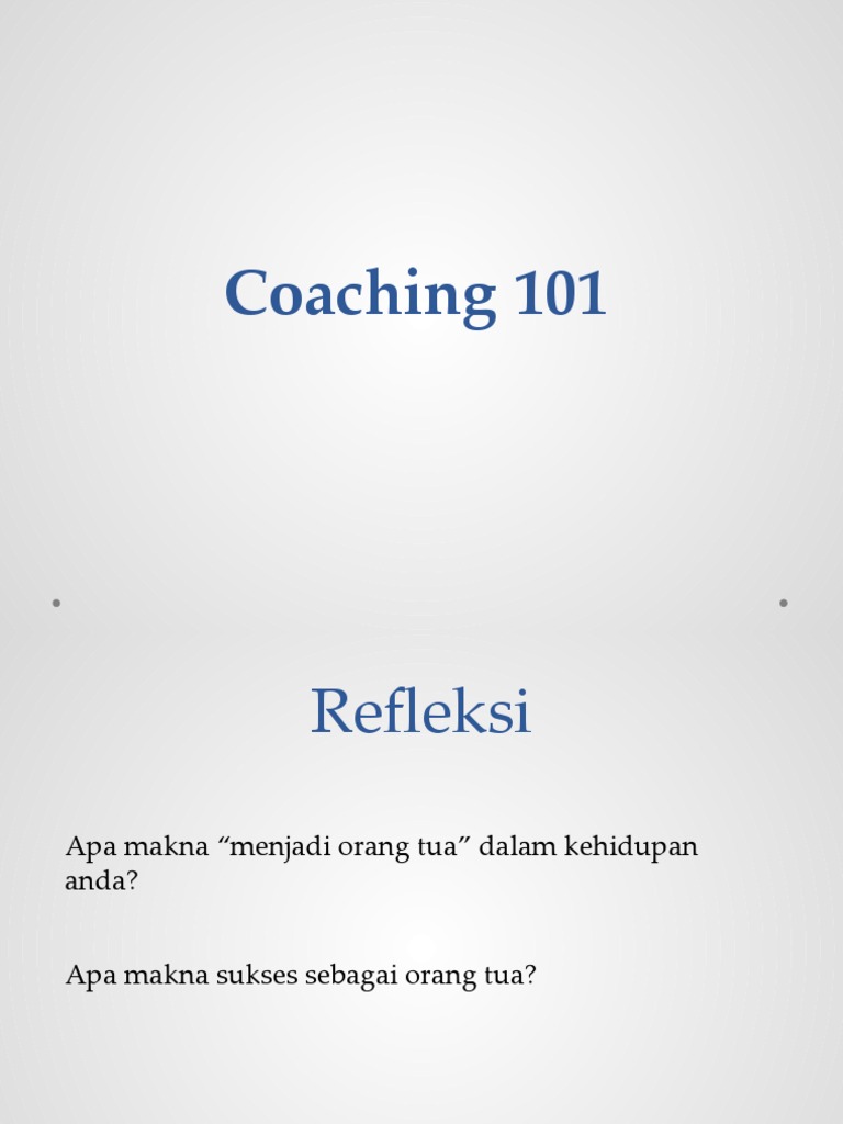 Slide Coaching 101 | PDF | Pengembangan Diri