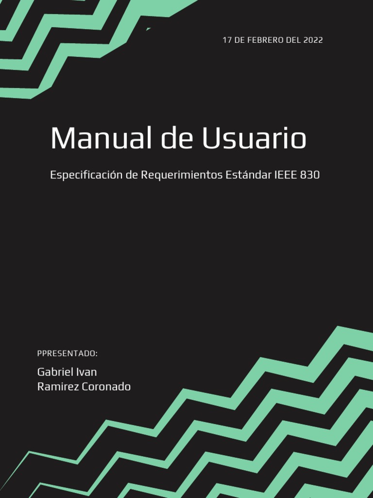 Manual de Especificación de Requerimientos según la Norma IEEE 830 ...
