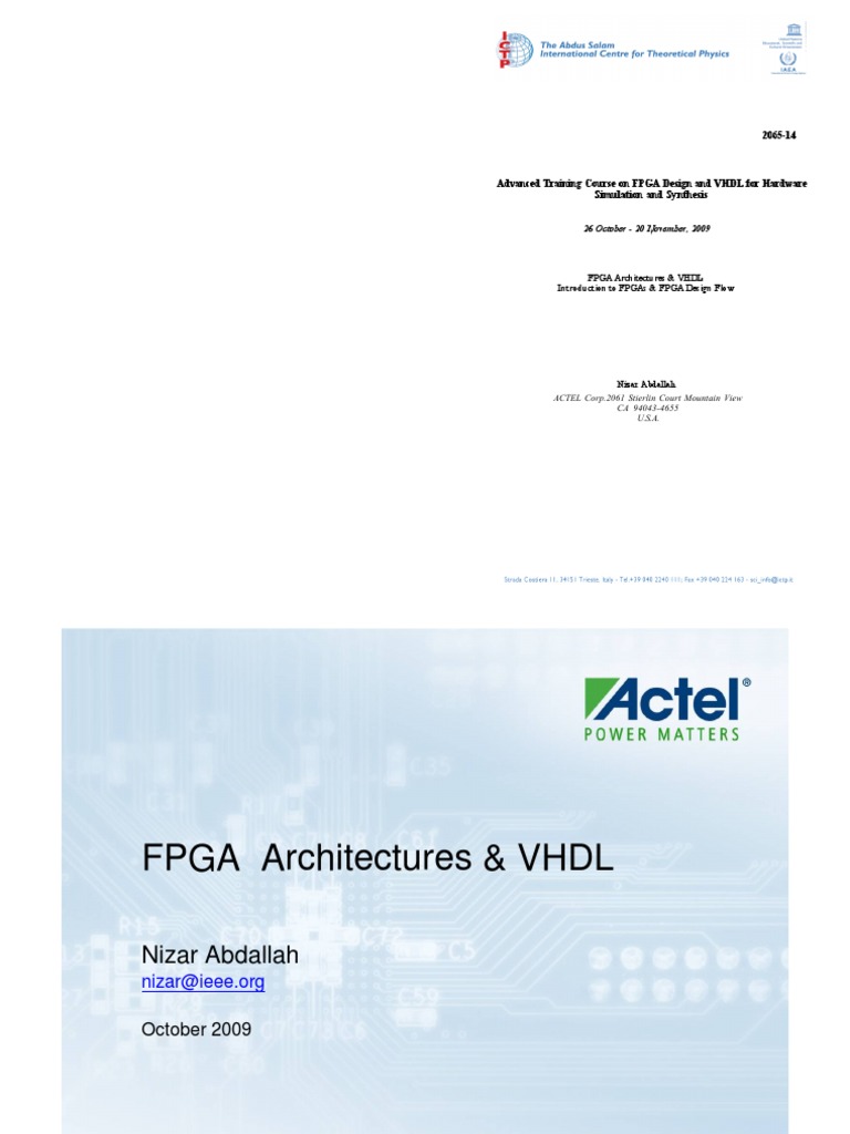 26 October - 20 November, 2009: Fpga Architectures & VHDL Introduction To Fpgas & Fpga Design ...