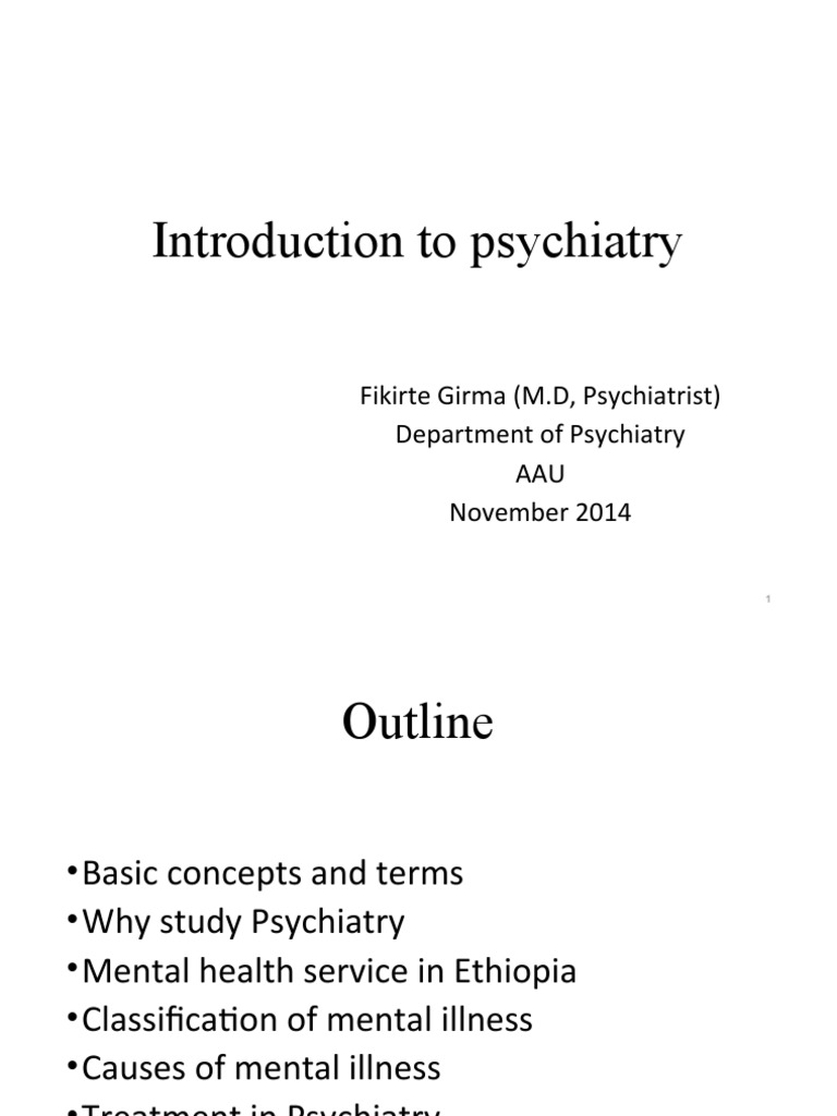 1-Introduction To Psychiatry | PDF | Mental Disorder | Psychiatry