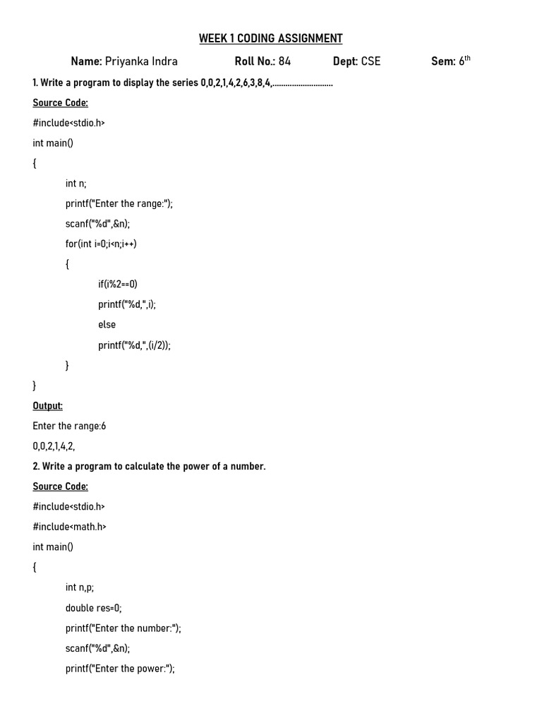 Week 1 Coding Assignment Name: Priyanka Indra Roll No.: 84 Dept: CSE Sem: 6 | PDF | Technology ...