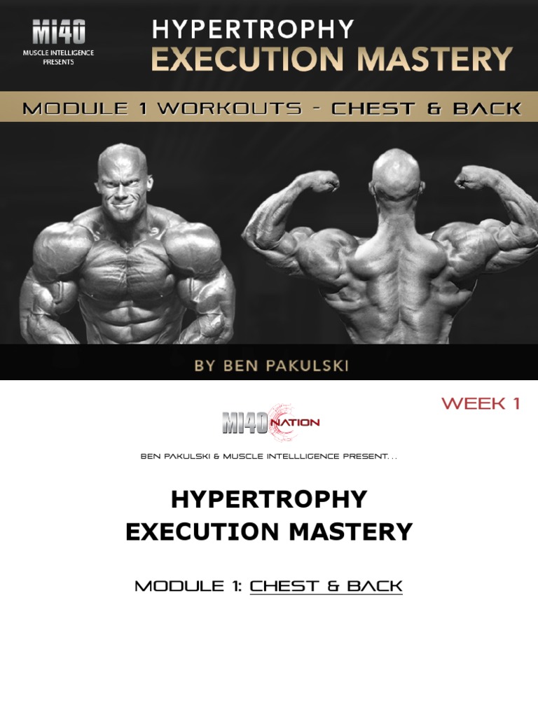 Hypertrophy Execution Mastery - Module 1 Workouts - Chest & Back - Week ...