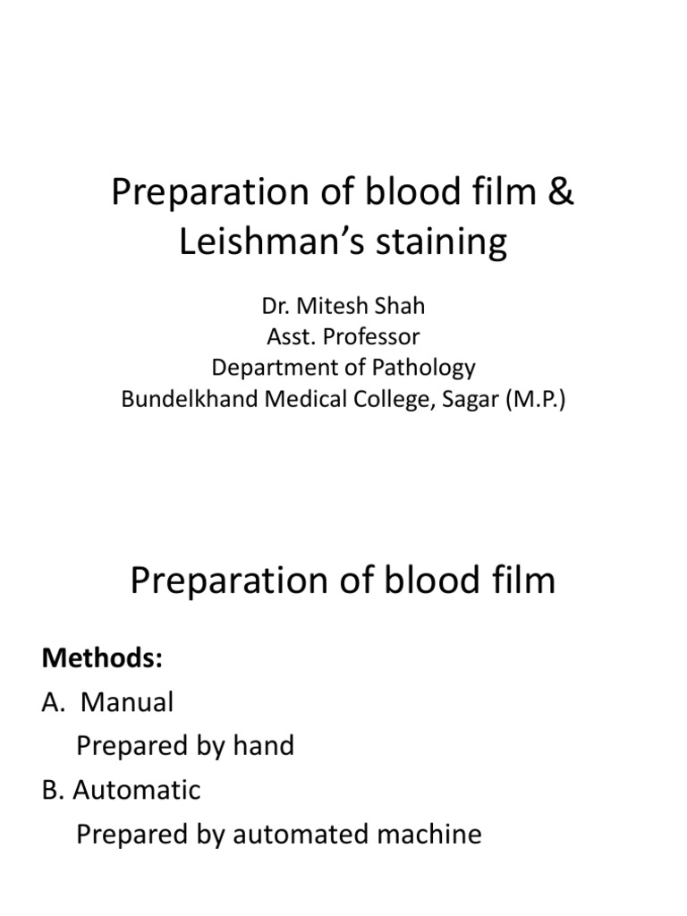 Preparation of Blood Film & Leishman's Staining | PDF | Staining ...