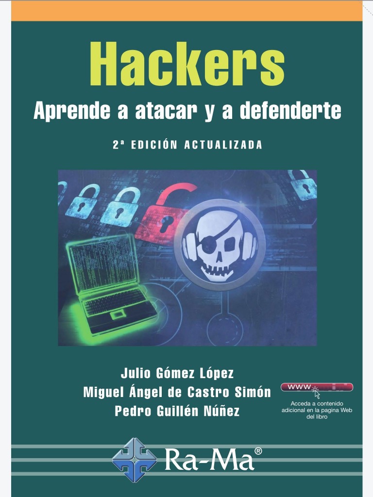 Hackers. Aprende A Atacar y Defenderte. 2 Edición Actualizada | PDF