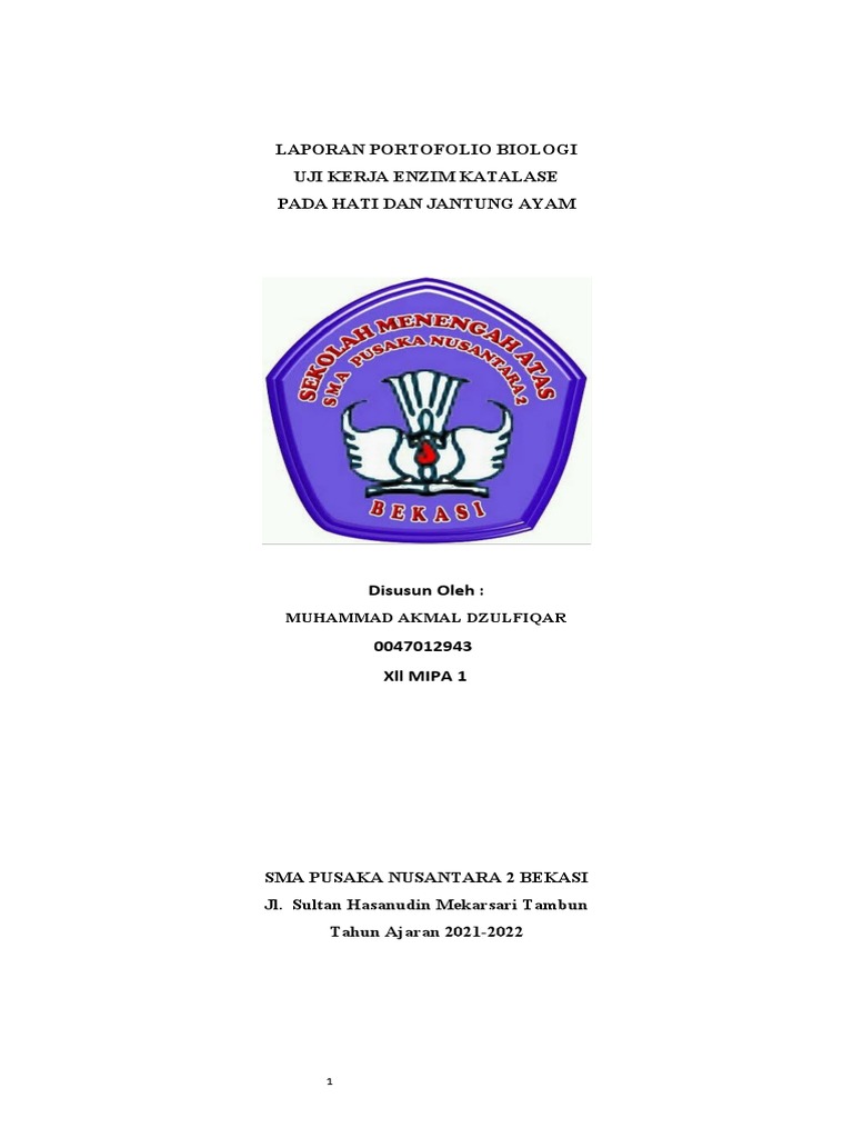 LAPORAN PRAKTIKUM BIOLOGI Uji Enzim Katalase Pada Hati Dan Jantung Ayam ...