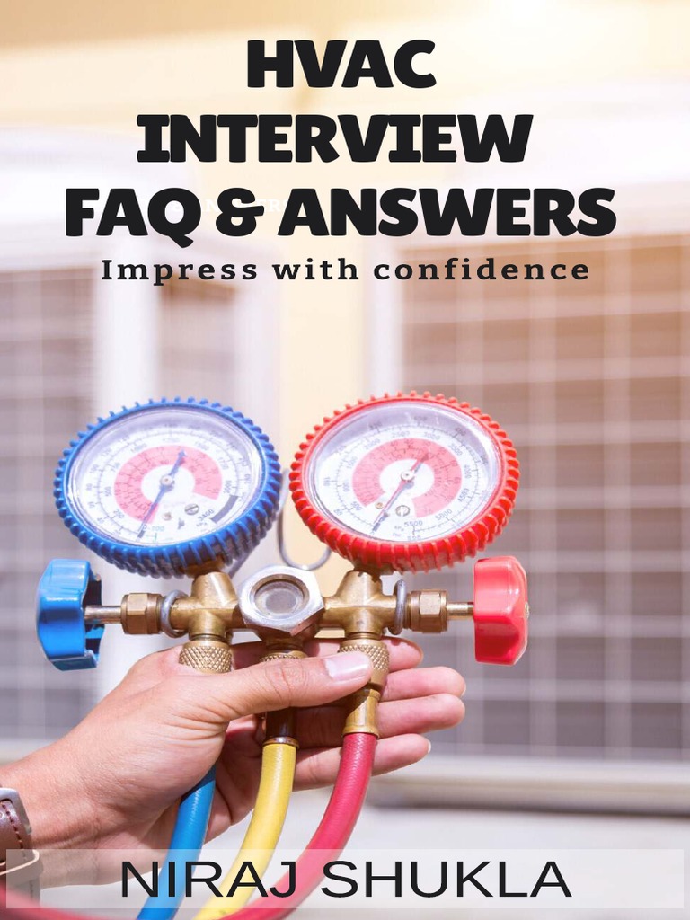 Hvac Interview Faq & Answers: Impres S Wi TH Con Fi Den Ce | PDF ...