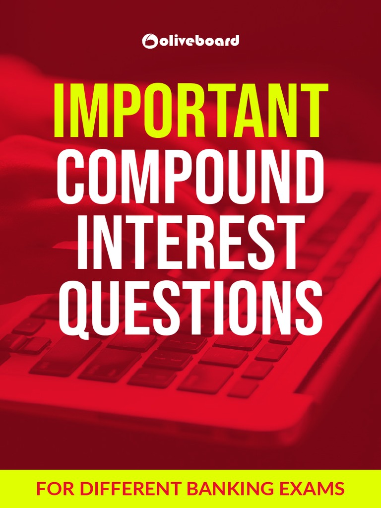 Important Compound Interest Practice Questions | PDF | Interest ...