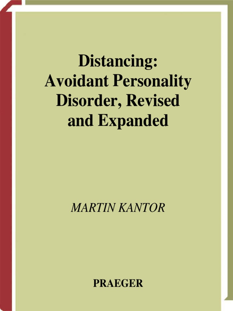 Distancing: Avoidant Personality Disorder, Revised and Expanded | PDF ...