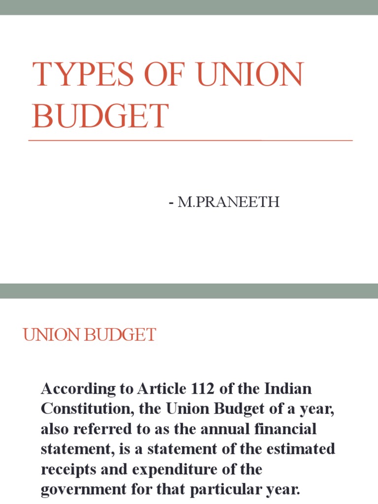 Types of Union Budget | PDF | Budget | Government Budget Balance