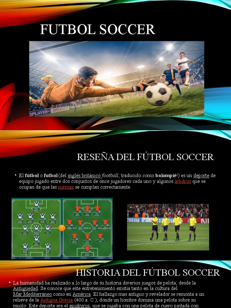Un análisis completo del fútbol soccer/fútbol: su historia, reglas ...