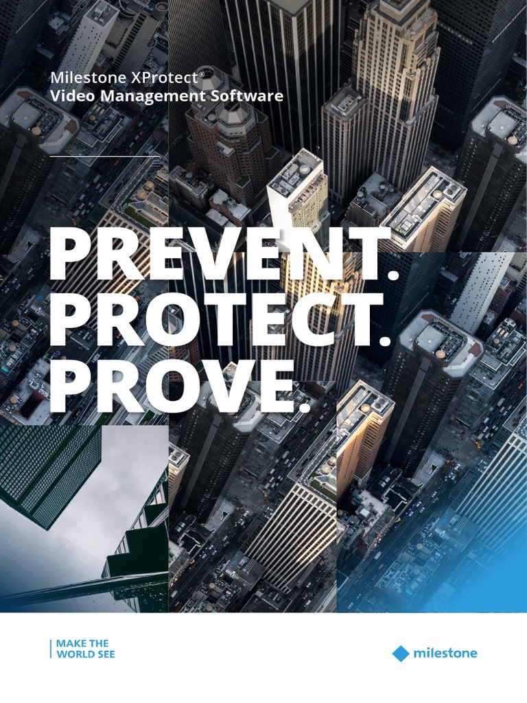 Prevent Protect Prove: Video Management Software Milestone Xprotect ...