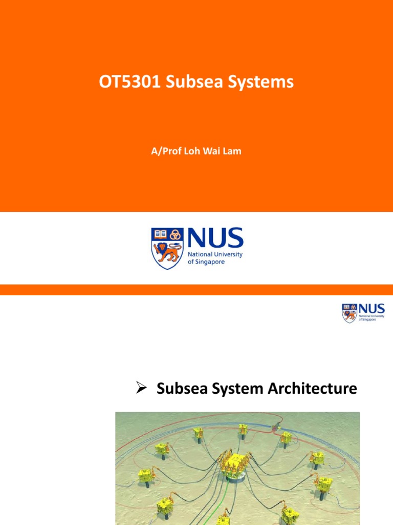 OT5301 - Lecture 5 - Subsea Systems Architecture | PDF | Valve | Subsea ...