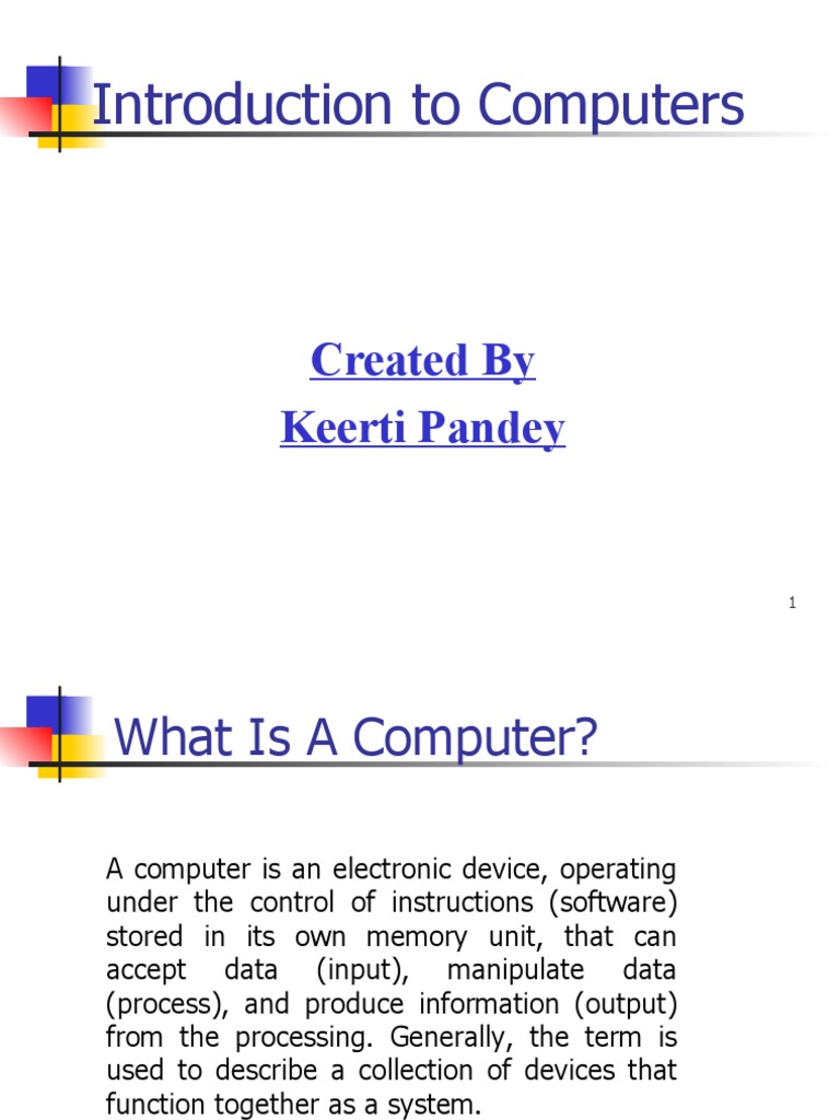 Introduction To Computers: Created by Keerti Pandey | PDF | Computer Data Storage | Input/Output