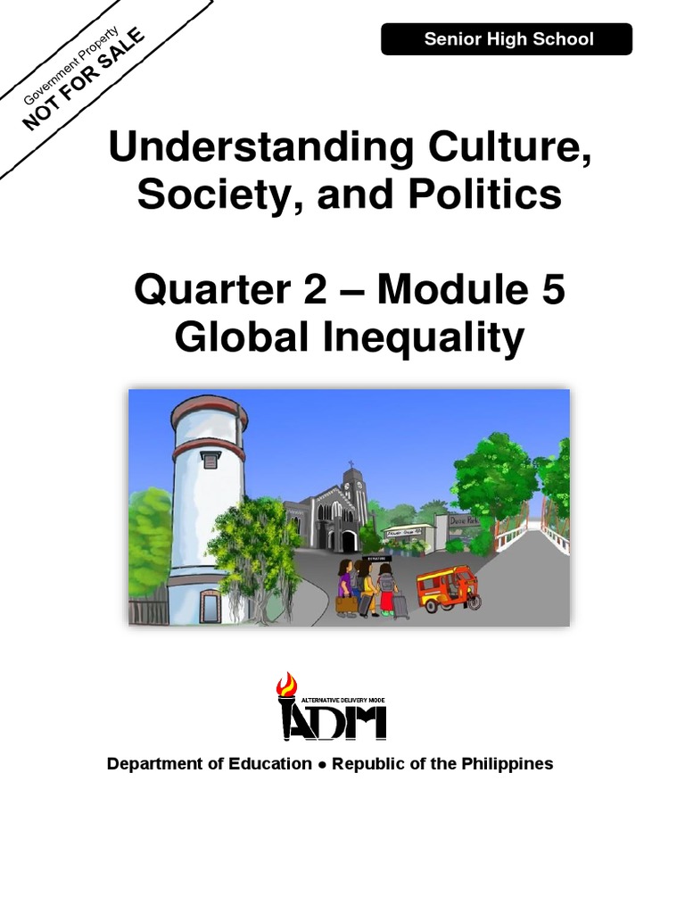 UCSP Module 5 Quarter 2 Global Inequality | PDF | Poverty & Homelessness | Economic Inequality